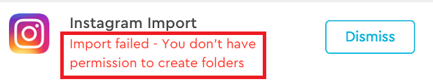 Social Media or Cloud Import Failed Message No Permission to Create ...