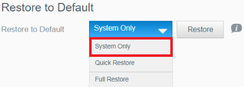 How to Perform a System Only, Quick and Full Restore on My Cloud OS 5