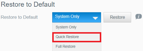 How to Perform a System Only, Quick and Full Restore on My Cloud OS 5