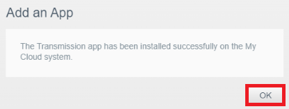 Steps to Install and Use My Cloud OS 5 Transmission App