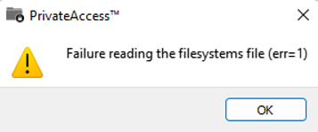 Steps to Resolve Failure reading the filesystems file (err=1) When Opening SecureAccess or ...